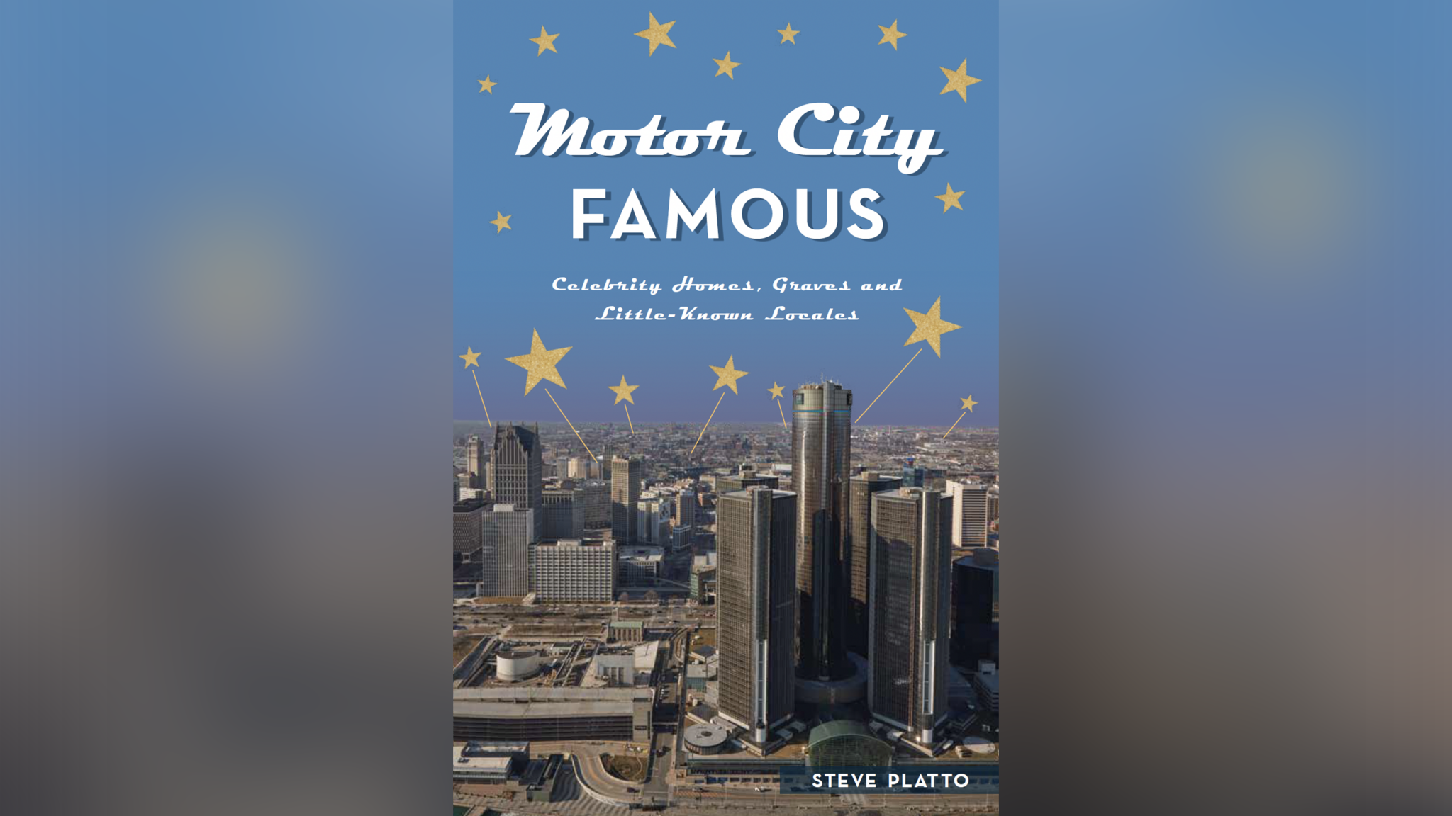 New book highlights little known celebrity ties to the city of Detroit ...