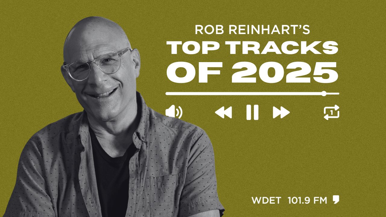 In The Groove: Best of 2025 with Rob Reinhart - WDET 101.9 FM